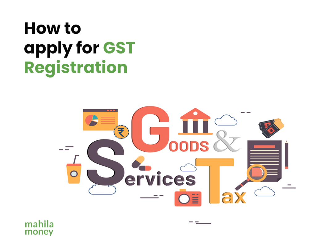 How to Apply for GST Registration Online: A Step-by-Step Guide for Small Businesses - Mahila Money